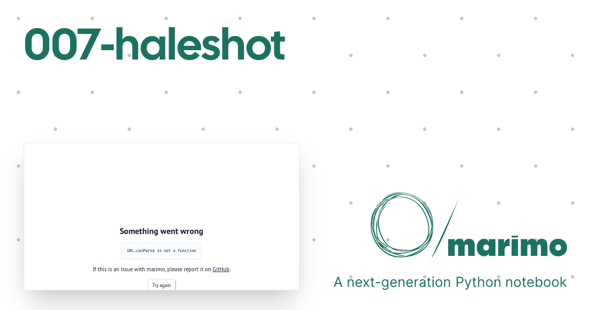 007-haleshot | marimo